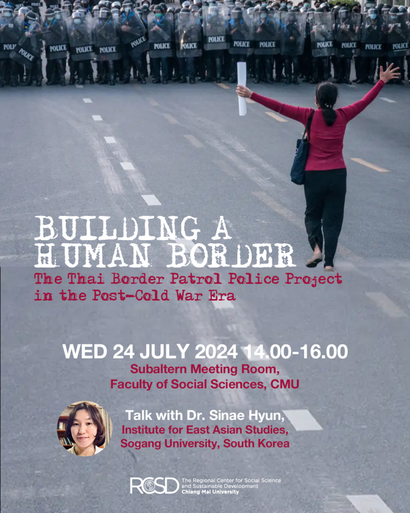Building a Human Border: The Thai Border Patrol Police Project in the ...